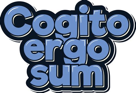 Cogito Ergo Sum Lettering Vector Design 22347202 Vector Art At Vecteezy