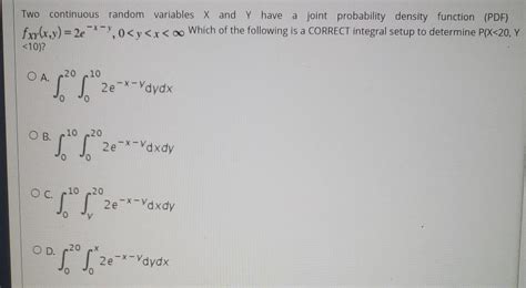 Solved Two Continuous Random Variables X And Y Have A Joint Chegg
