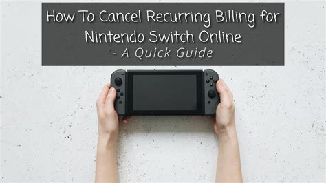 Cancel Recurring Billing For Nintendo Switch Online ReliaBills