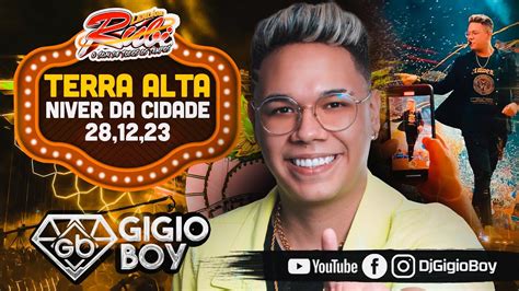 Cd Ao Vivo Gigio Boy No Anivers Rio De Terra Alta Novo Lend Rio Rubi