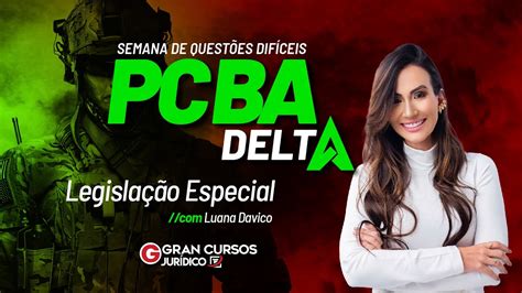 Concurso PC BA DELTA Semana de Questões Difíceis Legislação