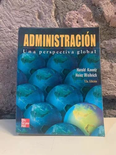 Administración Una Perspectiva Global Harold Koontz Meses sin interés