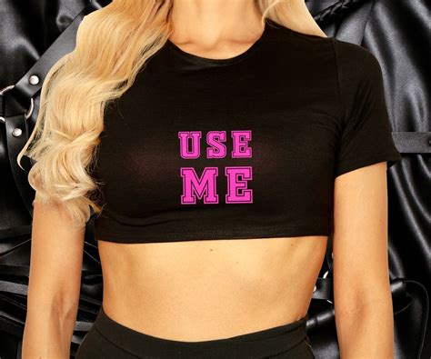 Use Me Crop Top Slut Ddlg Clothing Bdsm Bimbo Doll Kawaii Princess Cute Sex Clothing Etsy