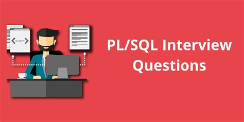 Top 50 PL SQL Interview Questions And Answers In 2024 Updated