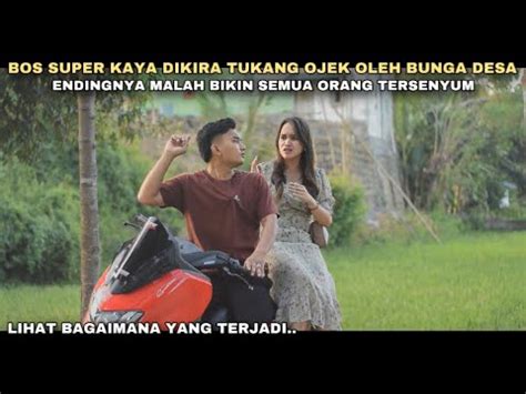 Bos Super Kaya Dikira Tukang Ojek Oleh Wanita Cantik Endingnya Malah