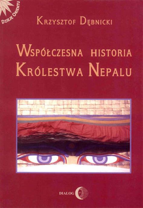 Stara Szuflada Współczesna historia Królestwa Nepalu
