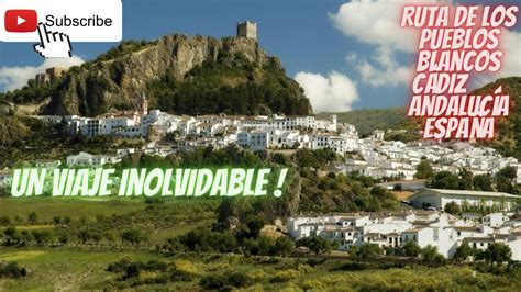 RUTA DE LOS PUEBLOS BLANCOS de CÁDIZ UNO DE LOS VIAJES MÁS ATRACTIVOS