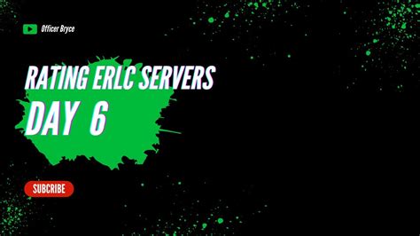 Rating ERLC Servers Day 6 ERLC ROBLOX YouTube
