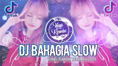 Dj Setiap Yang Ku Lakukan Untuk Dirimu Remix Angklung Slow Dj Bahagia