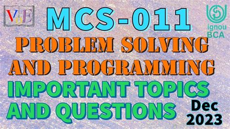 mcs 011 ignou problem solving and programming important questions topics december exams