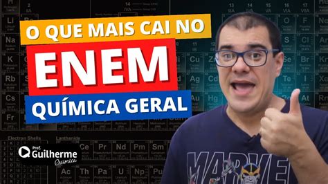 O Que Mais Cai Em Qu Mica No Enem Qu Mica Geral Youtube