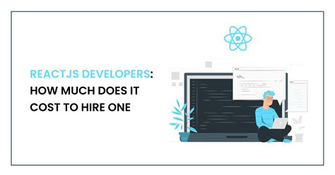reactjs developers how much does it cost to hire one by dhaivat joshi medium