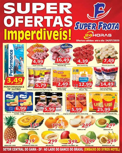 Supermercado Super Frota até 24 07 2023 Encartes DF