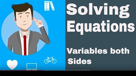 Solve Equations With Variables On Both Sides Youtube