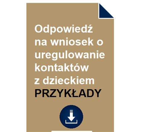 Odpowiedź na wniosek o uregulowanie kontaktów z dzieckiem PRZYKŁADY