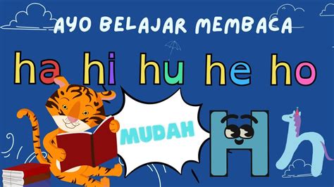 Belajar Membaca Suku Kata Ha Hi Hu He Ho Tanpa Mengeja Huruf Latin