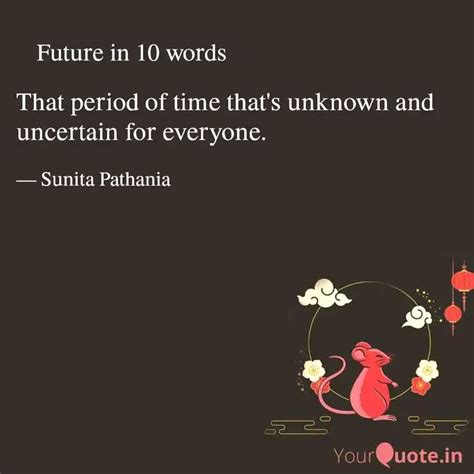 That Period Of Time That Quotes Writings By Sunita Pathania