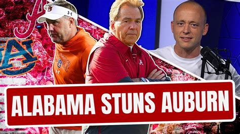 Alabama Beats Auburn Josh Pate Rapid Reaction Late Kick Cut YouTube