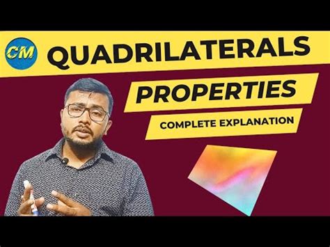 Quadrilateral Properties Complete Explanation YouTube