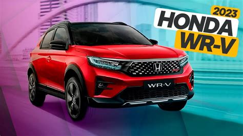 Nuevo HONDA WR V 2023 Segunda Generación YouTube
