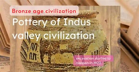 Pottery Of Indus Valley Civilization Excavation And Discovery