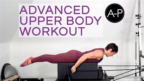 Advanced Pilates Upper Body Workout Mins Align Pilates