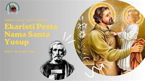 Misa Pesta Nama Gereja Santo Yusuf Maret Wib Gereja