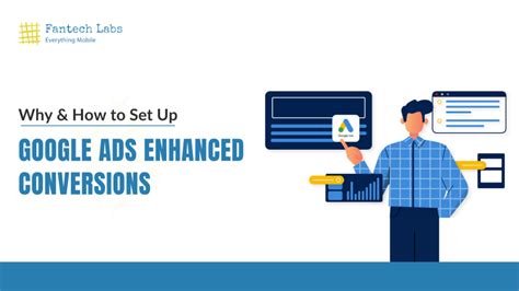 Why How To Set Up Google Ads Enhanced Conversions Fantech Labs