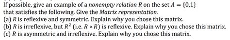 solved if possible give an example of a nonempty relation r