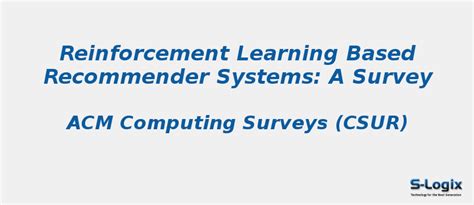 reinforcement learning based recommender systems a survey s logix