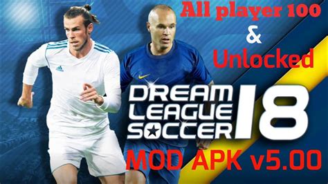 DREAM LEAGUE SOCCER 2018 V5 51 Mod Apk ALL PLAYERS 100 No Root YouTube