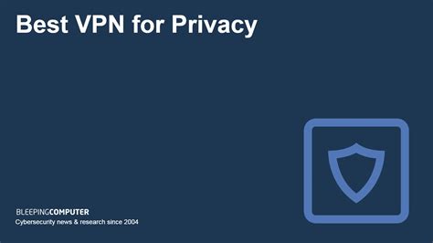 Best VPNs For Privacy In 2024 Protect Yourself Online