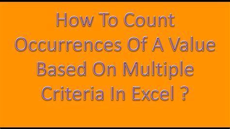 How To Count Occurrences Of Value Based On Multiple Criteria YouTube