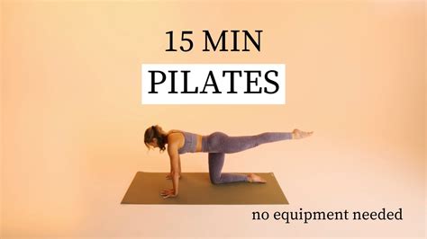 15 MIN PILATES WORKOUT BUSY GIRL FULL BODY PILATES WORKOUT YouTube
