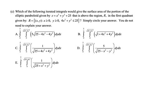 solved c which of the following iterated integrals would