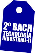 Tecnología E S O e Ingeniería Bachillerato 2º Bach