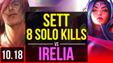 Sett Vs Irelia Top Defeat Early Solo Kills Solo Kills Kr