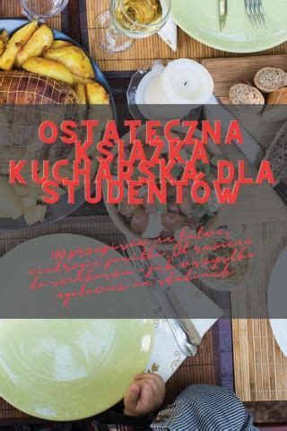 Ostateczna ksi ka kucharska dla studentów Literatura obcojęzyczna