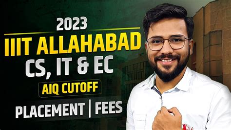 IIIT Allahabad Expected CSE Cutoff Placements Fees AIQ Category