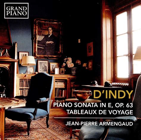 Vincent d Indy Werke Für Klavier Jean Pierre Armengaud Vincent D