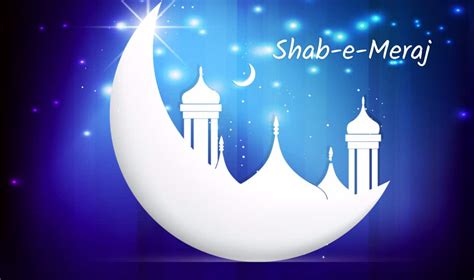 About The Prophet Muhammads SAW Miracle Of The Isra Night Shab E