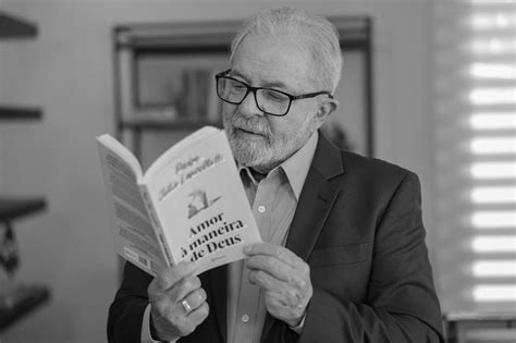 Lula Recomenda Livro Do Padre J Lio Lancellotti Neste Domingo