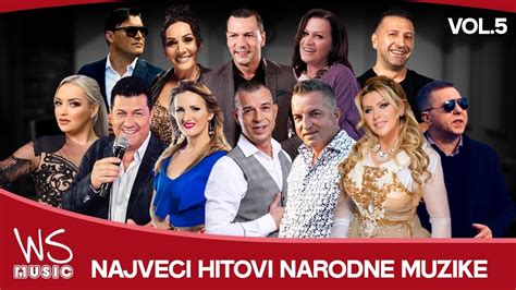 NAJVECI HITOVI NARODNE MUZIKE 2022 By WS MUSIC VOL 5 YouTube