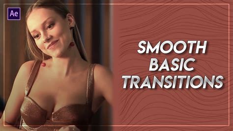 Smooth Basic Transitions After Effects Youtube