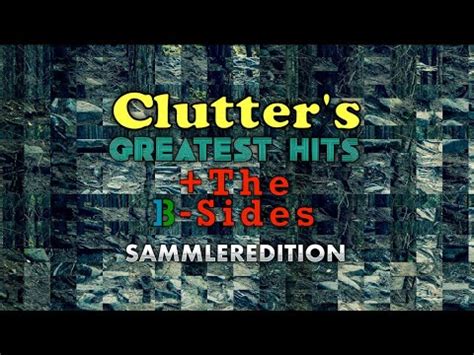 Dein nächstes Wimmelbild Spiel Clutter s Greatest Hits The B Sides