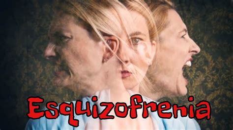 Esquizofrenia Explicación síntomas y tratamiento Esquizofrénicos