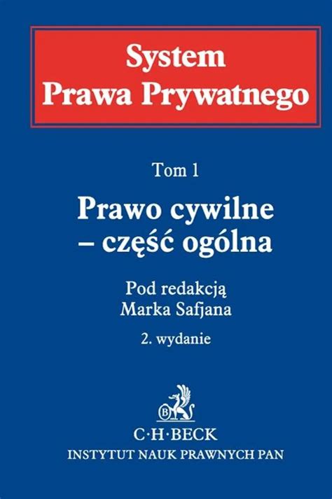 Prawo cywilne część ogólna System Prawa Prywatnego Tom 1 Zbigniew