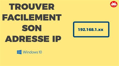 Comment Trouver Son Adresse Ip Locale Facilement Tutoriel Youtube
