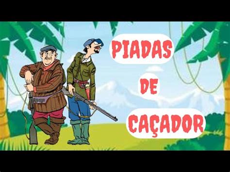 Piadas De Ca Ador Vamos Rir Youtube