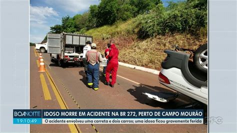 Idoso Morre E Mulher Fica Gravemente Ferida Em Acidente Na BR 272